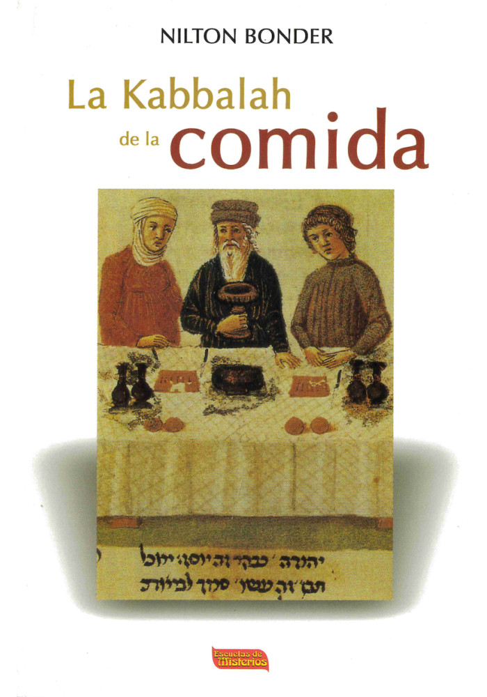 la Kabbalah de la Comida. Nilton Bonder. www.iniciatica.com Envíos ...